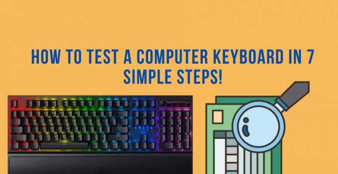 How To Test A Computer Keyboard In 7 Simple Steps - Keyboard Cutter