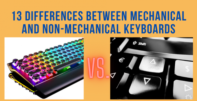 13 Differences Between Mechanical And Non Mechanical Keyboards - Keyboard Cutter